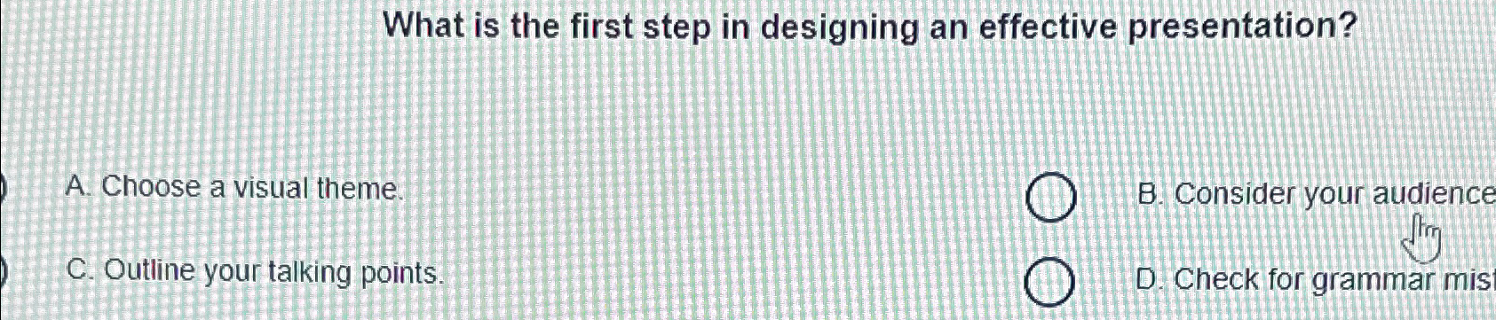 Solved What is the first step in designing an effective | Chegg.com