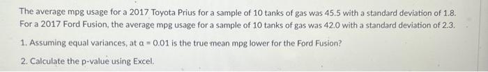 Solved The average mpg usage for a 2017 Toyota Prius for a | Chegg.com