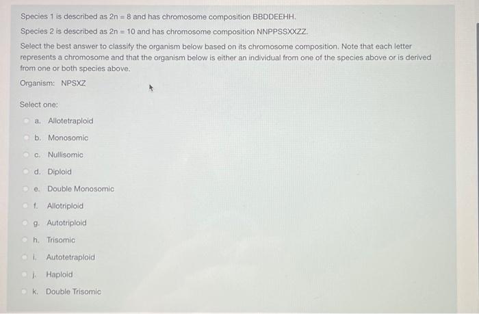 Solved Species 1 is described as 2n=8 and has chromosome | Chegg.com
