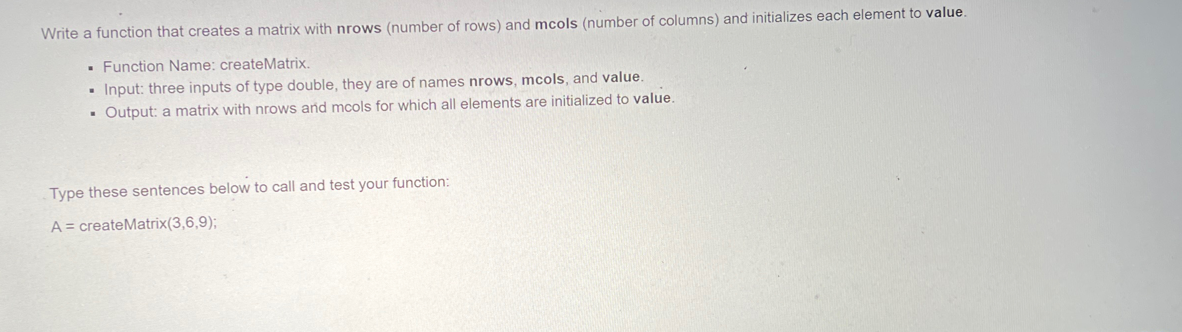 Solved Write a function that creates a matrix with nrows | Chegg.com