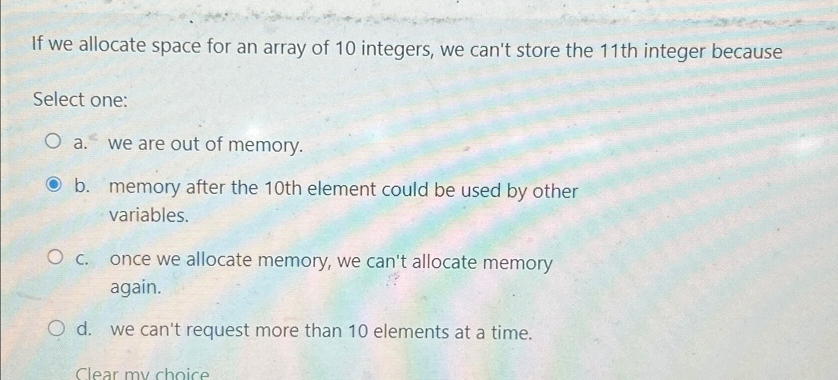 Solved If we allocate space for an array of 10 ﻿integers, we | Chegg.com