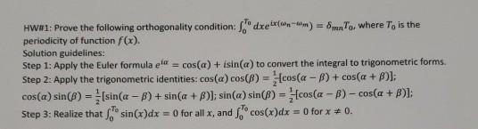Solved HW#1: Prove the following orthogonality condition: | Chegg.com Solved HW#1: Prove the following orthogonality condition: | Chegg.com