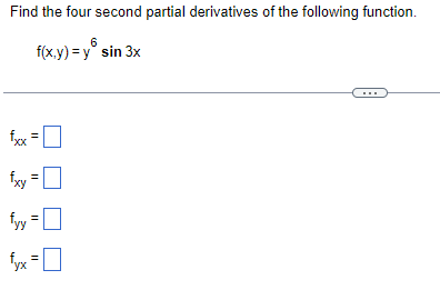 Solved Find the four second partial derivatives of the | Chegg.com