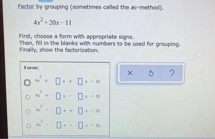 Solved Factor by grouping (sometimes called the ac-method). | Chegg.com