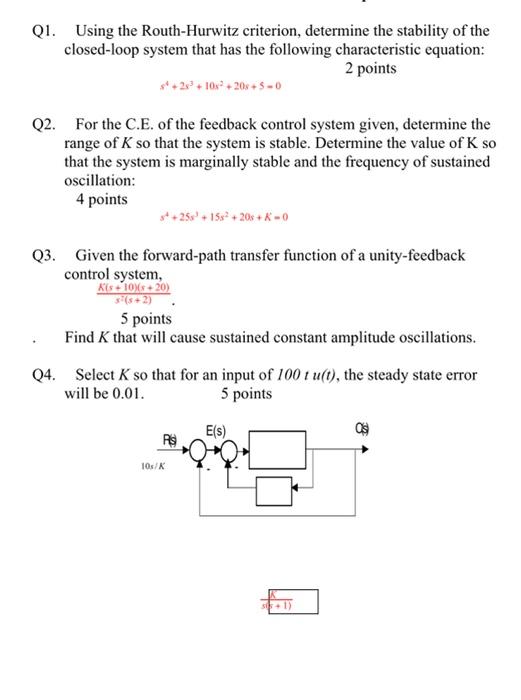 Solved Q1. Using the Routh-Hurwitz criterion, determine the | Chegg.com