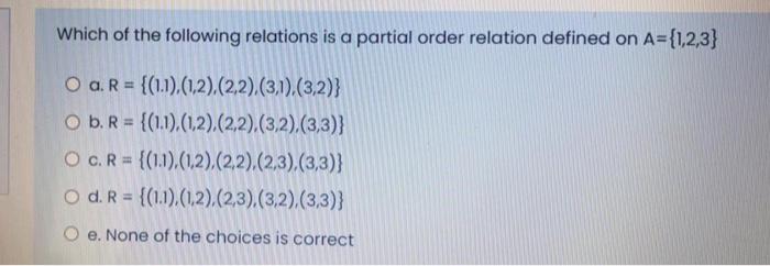 Solved Which of the following relations is a partial order | Chegg.com