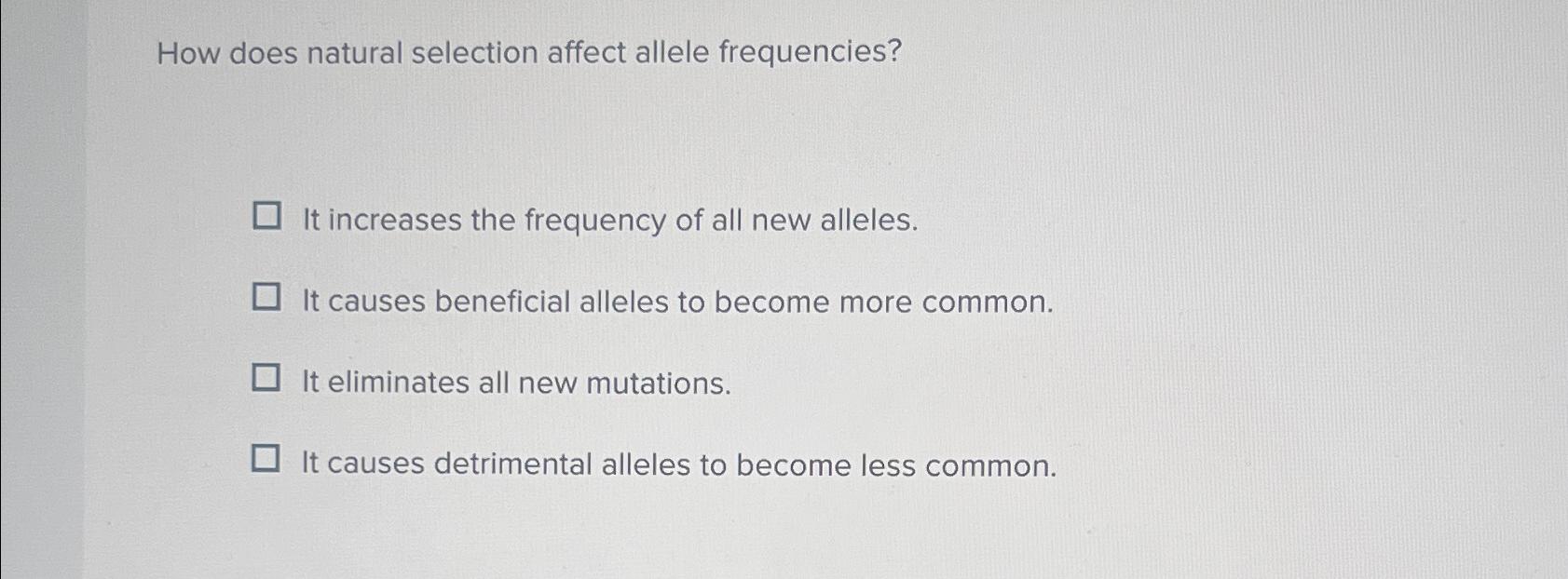 Solved How does natural selection affect allele | Chegg.com