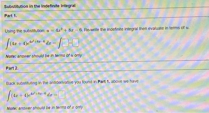 Solved Using the substitution: u=4x2+8x−6. Re-write the | Chegg.com