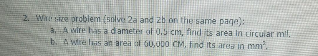 Solved 2. Wire size problem (solve 2a and 2b on the same | Chegg.com