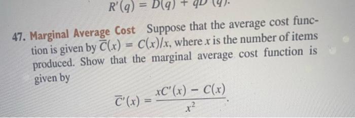 Solved 47. Marginal Average Cost Suppose that the average | Chegg.com