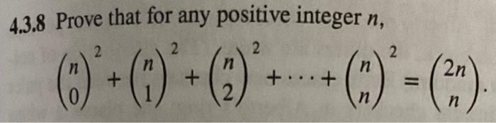 Solved 4.3.8 Prove that for any positive integer n, | Chegg.com