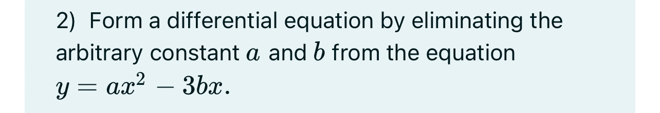 Solved Form a differential equation by eliminating the | Chegg.com