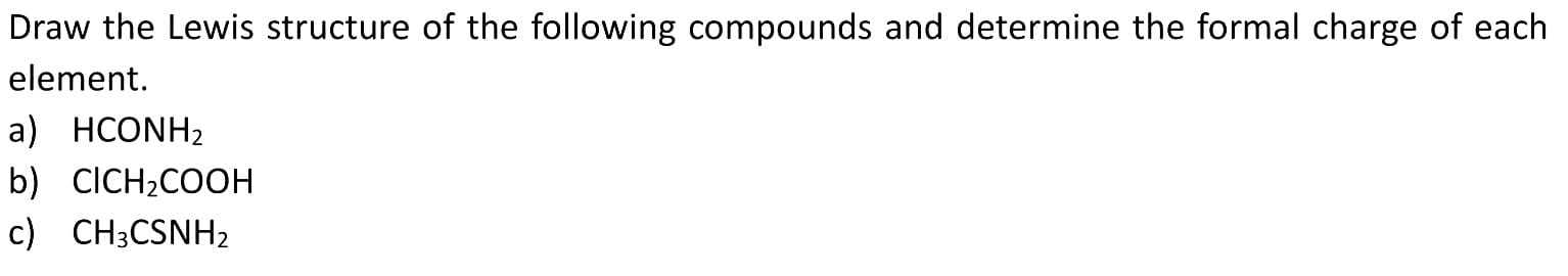 Solved Draw the Lewis structure of the following compounds | Chegg.com