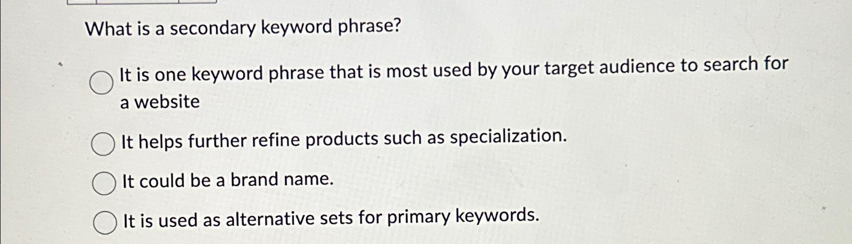 Solved What is a secondary keyword phrase?It is one keyword | Chegg.com
