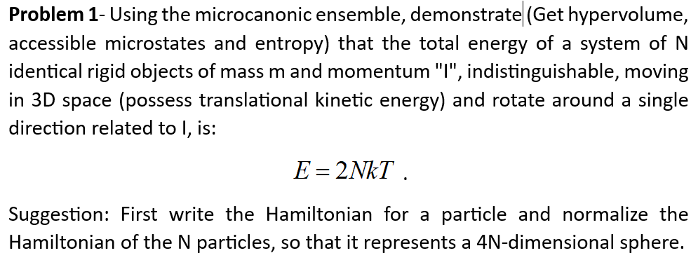 Solved Problem 1- ﻿Using the microcanonic ensemble, | Chegg.com