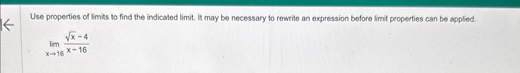 Solved Use properties of limits to find the indicated limit. | Chegg.com