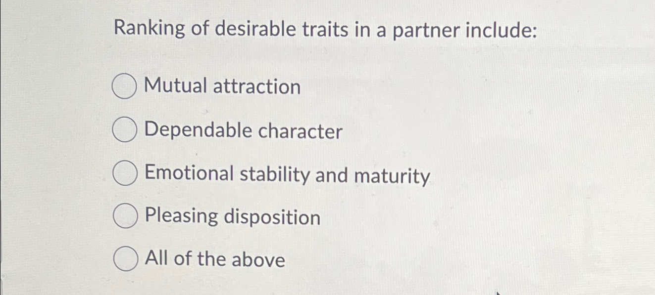 Solved Ranking of desirable traits in a partner includea) | Chegg.com