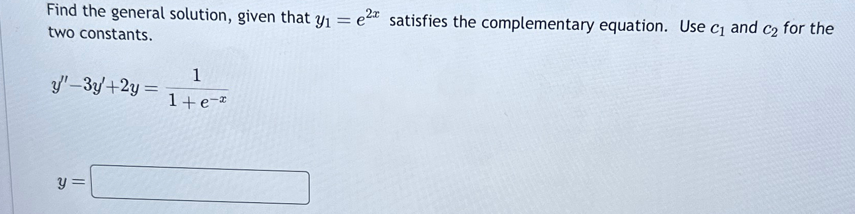 Solved Find the general solution, given that y1=e2x | Chegg.com