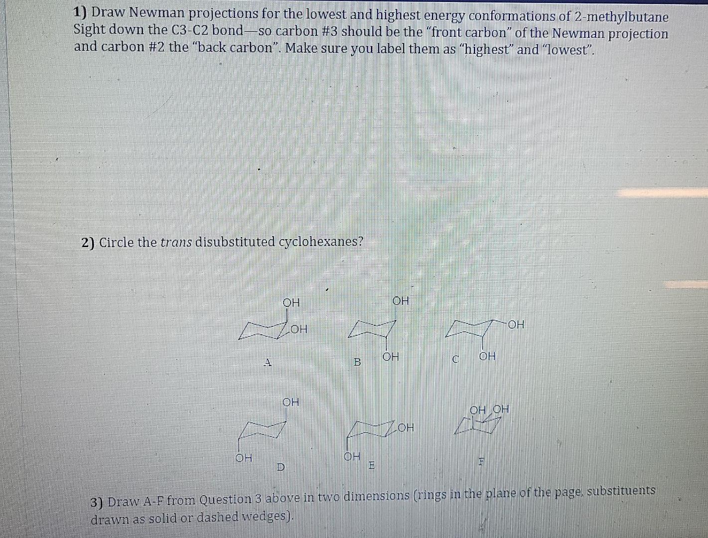 Solved Draw Newman projections for the lowest and highest | Chegg.com