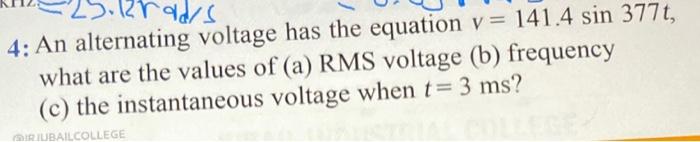 Solved 4: An alternating voltage has the equation | Chegg.com