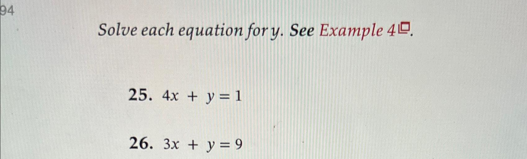 Solved Solve each equation for y. ﻿See Example | Chegg.com