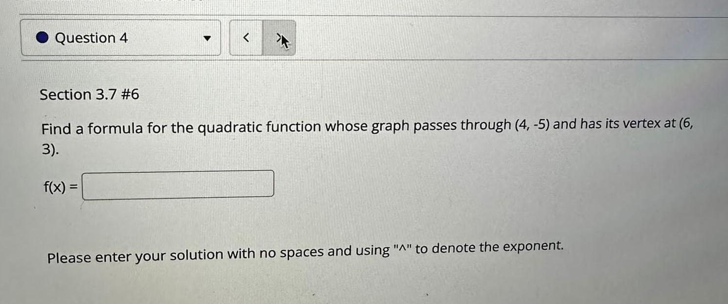 Solved Find a formula for the quadratic function whose graph | Chegg.com
