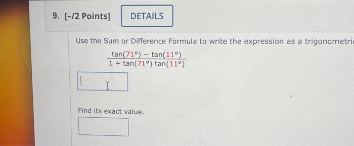 Solved Use the Sum or Difference Formula to write the | Chegg.com