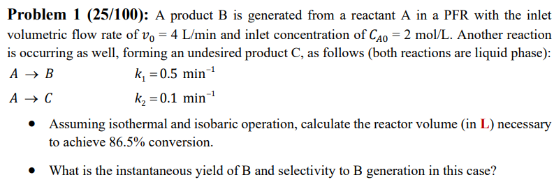 Solved Problem 1(25100) ﻿: A product B is generated from a | Chegg.com
