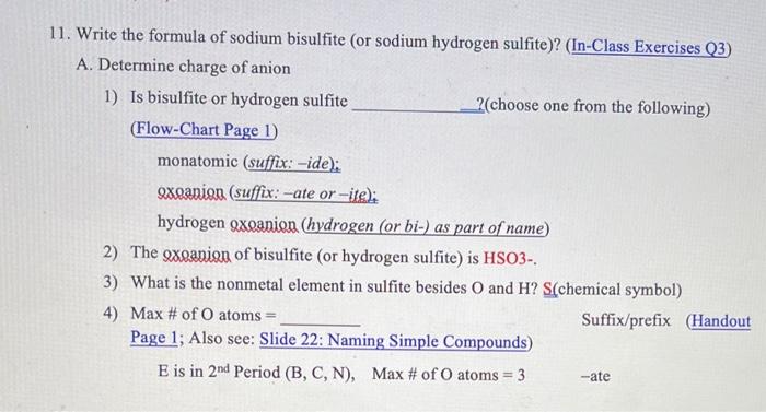 Solved 11. Write the formula of sodium bisulfite (or sodium | Chegg.com