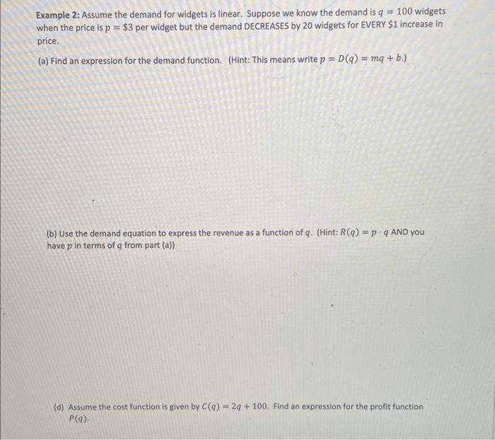 Solved Example 2 Assume The Demand For Widgets Is Linear