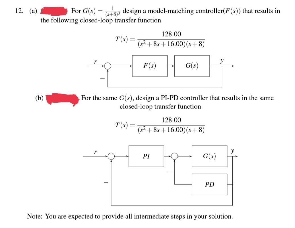 Solved 2. (a) For G(s)=(s+8)31 design a model-matching | Chegg.com