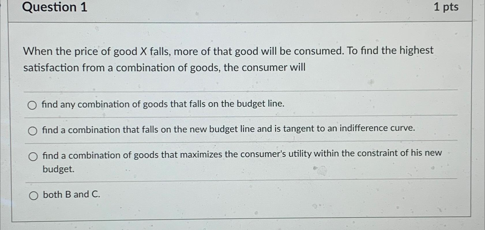 Solved Question 11 ﻿ptsWhen the price of good x ﻿falls, more | Chegg.com