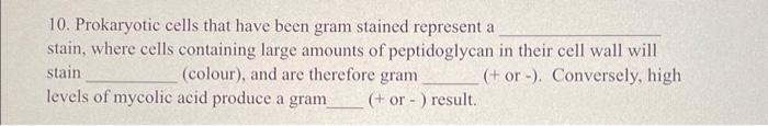 Solved 10. Prokaryotic cells that have been gram stained | Chegg.com