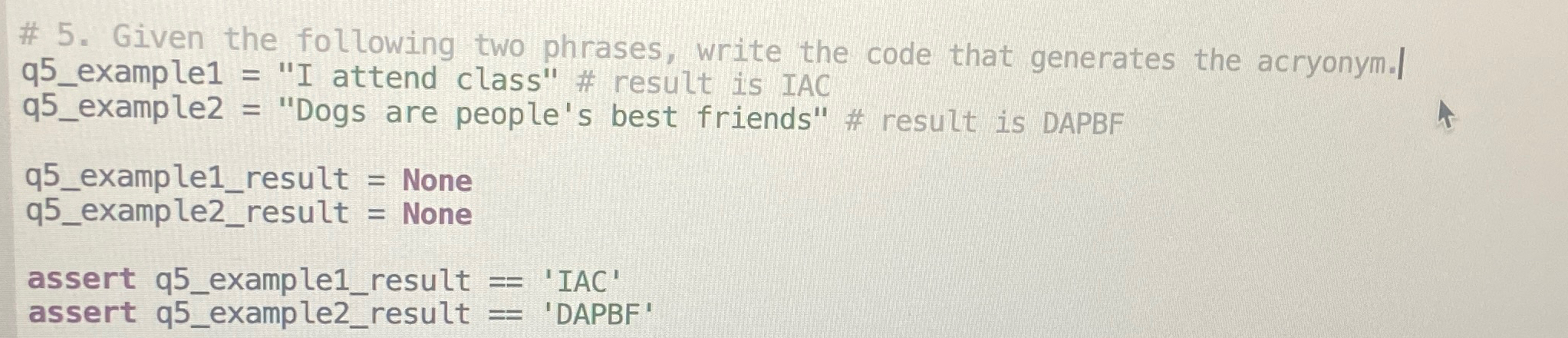 Solved # 5. ﻿Given the following two phrases, write the code | Chegg.com