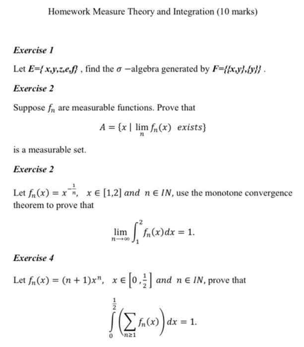 Solved Homework Measure Theory and Integration (10 marks) | Chegg.com