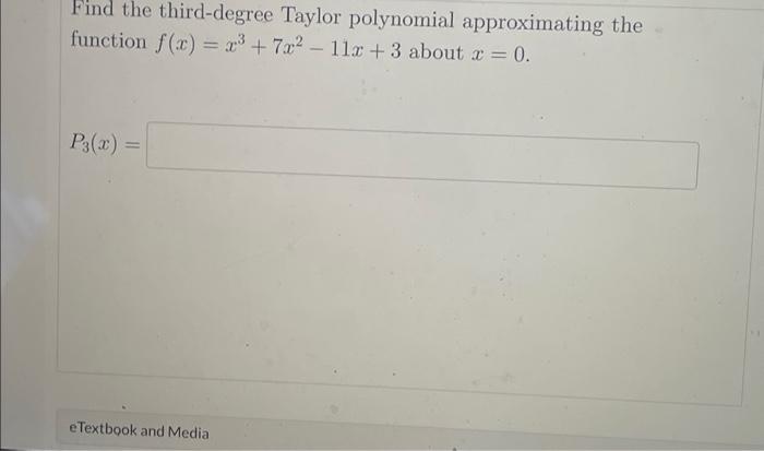 Solved Find the third-degree Taylor polynomial approximating | Chegg.com