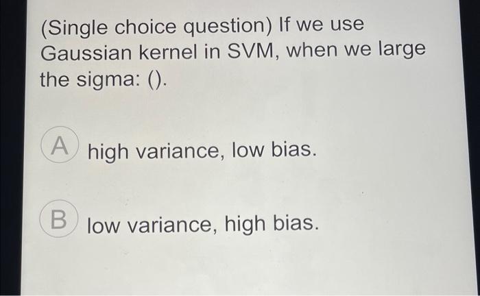 Solved (True or False Questions) A SVM with no kernel | Chegg.com