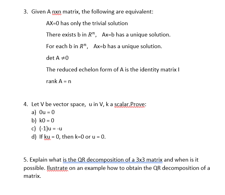 Solved Given Anxn matrix, the following are equivalent:Ax=0 | Chegg.com