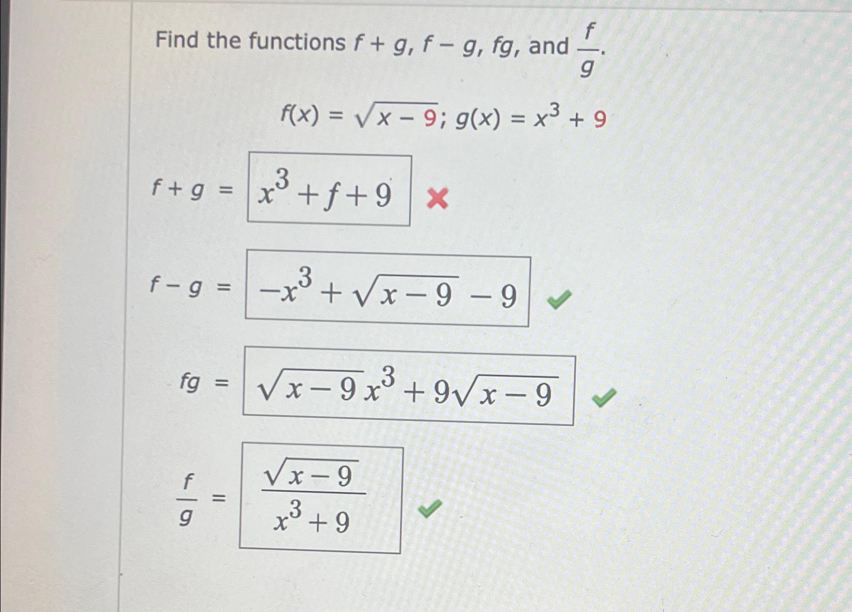 Solved Find the functions f+gf(x)=x-92;g(x)=x3+9f+g= | Chegg.com