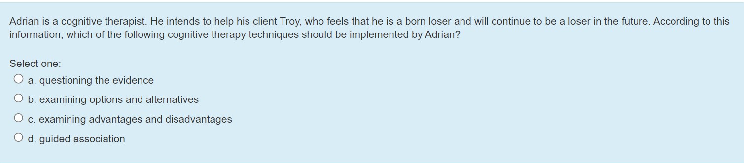 Solved Adrian is a cognitive therapist. He intends to help | Chegg.com
