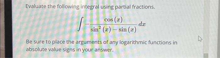 Solved Evaluate the following integral using partial | Chegg.com