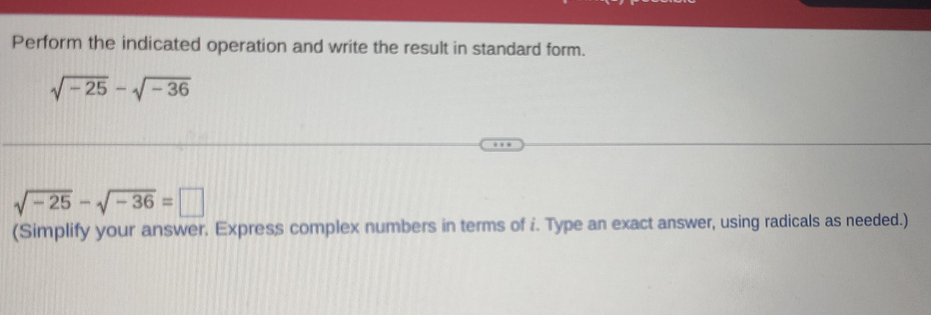 Solved Perform the indicated operation and write the result | Chegg.com