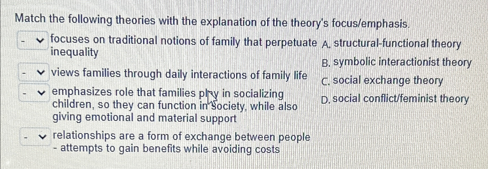 Solved Match the following theories with the explanation of | Chegg.com
