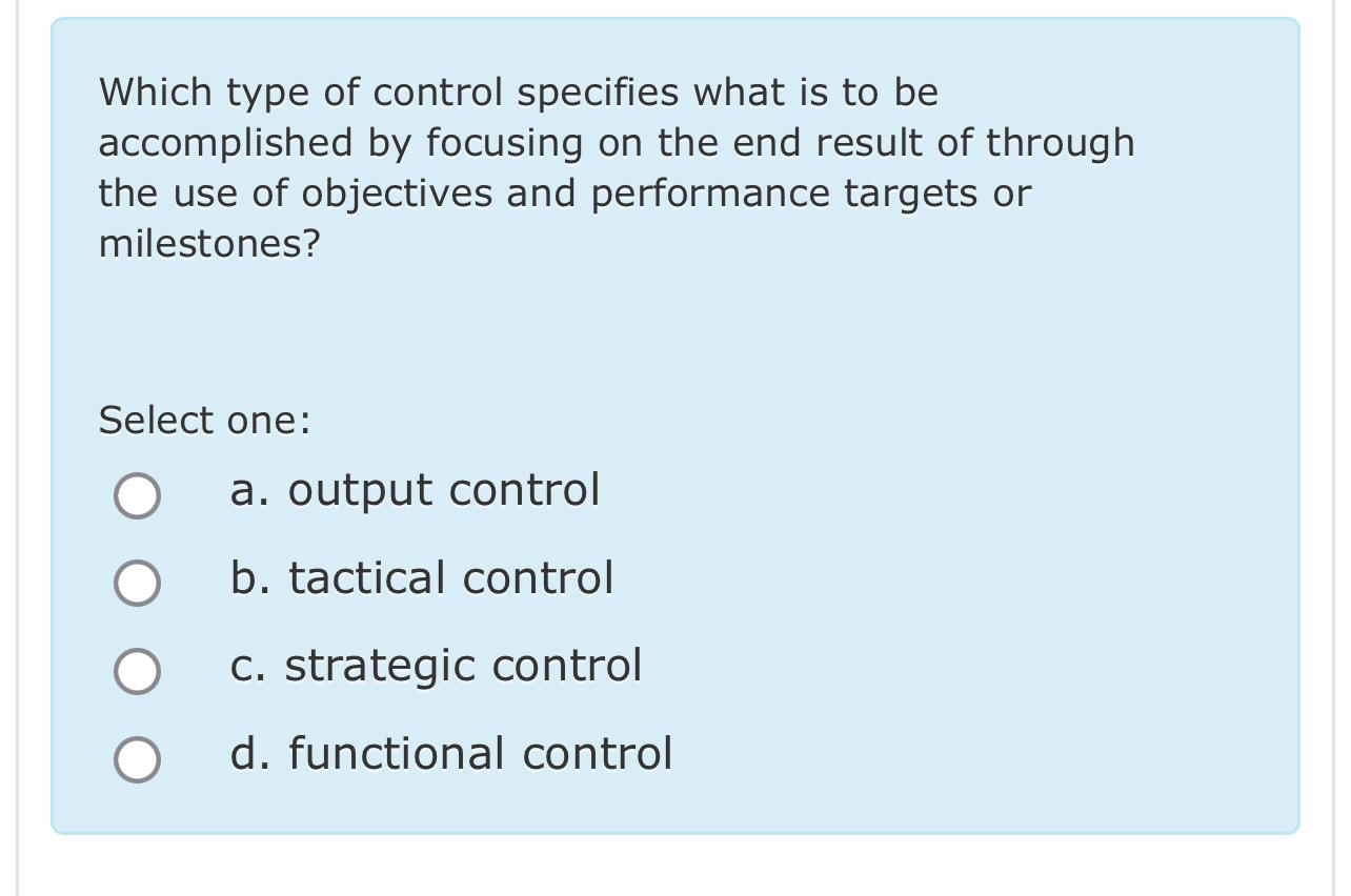 Solved Which type of control specifies what is to be | Chegg.com