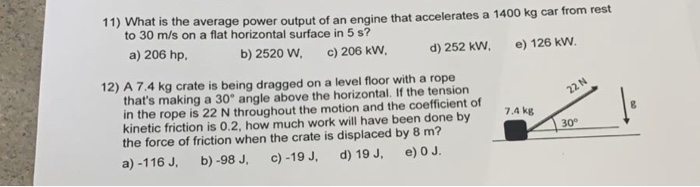 Solved 11 What Is The Average Power Output Of An Engine 5424
