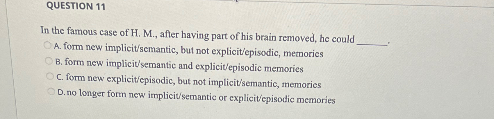 Solved QUESTION 11In the famous case of H. ﻿M., ﻿after | Chegg.com