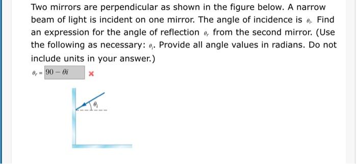 Solved Two mirrors are perpendicular as shown in the figure | Chegg.com