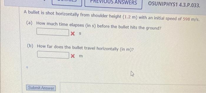 Solved A bullet is shot horizontally from shoulder height | Chegg.com