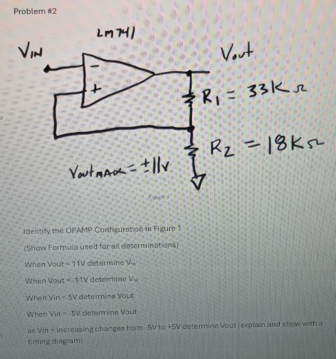 Solved Problem #2LM741Identify the OPAMP Configuration in | Chegg.com