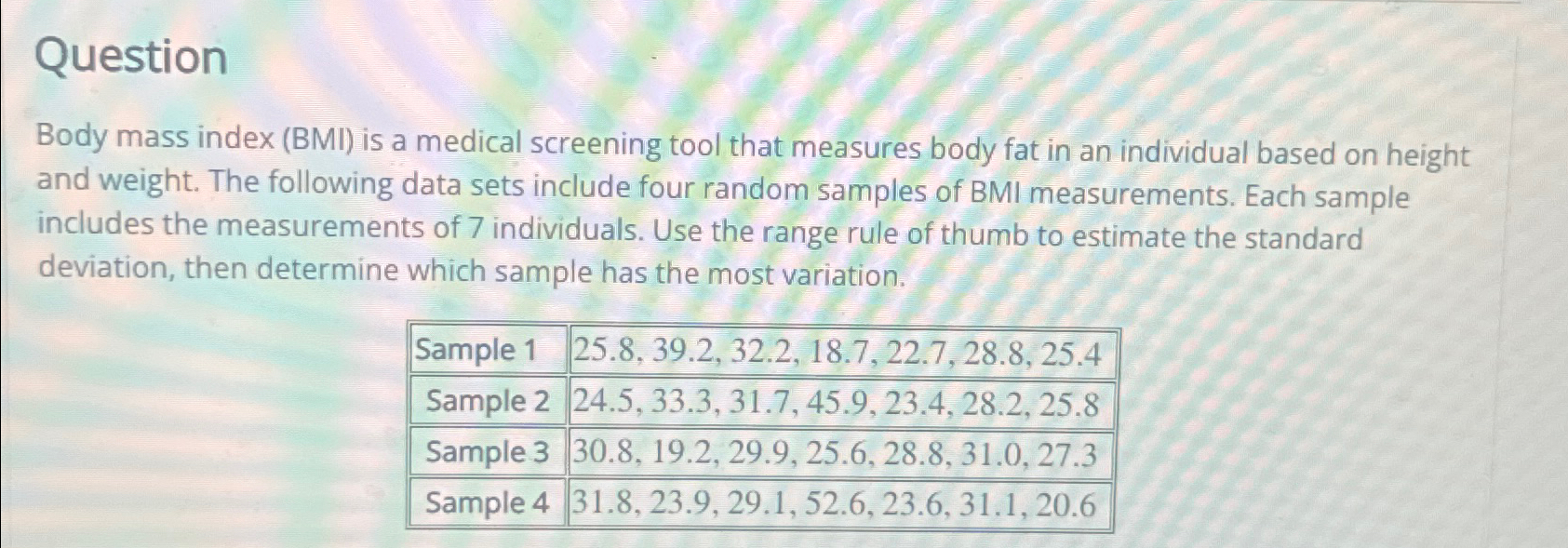 Solved QuestionBody mass index (BMI) ﻿is a medical screening | Chegg.com